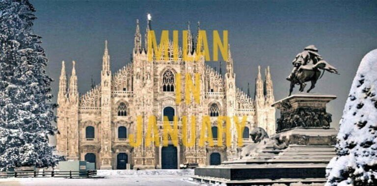 Visit Milan in January: Things to Do, Weather, What to Wear