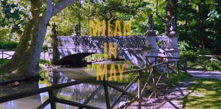 Visit Milan in May: Things to Do, Weather, What to Wear